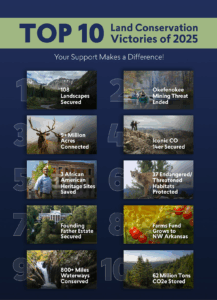Top 10 Land Conservation Victories - The Conservation Fund